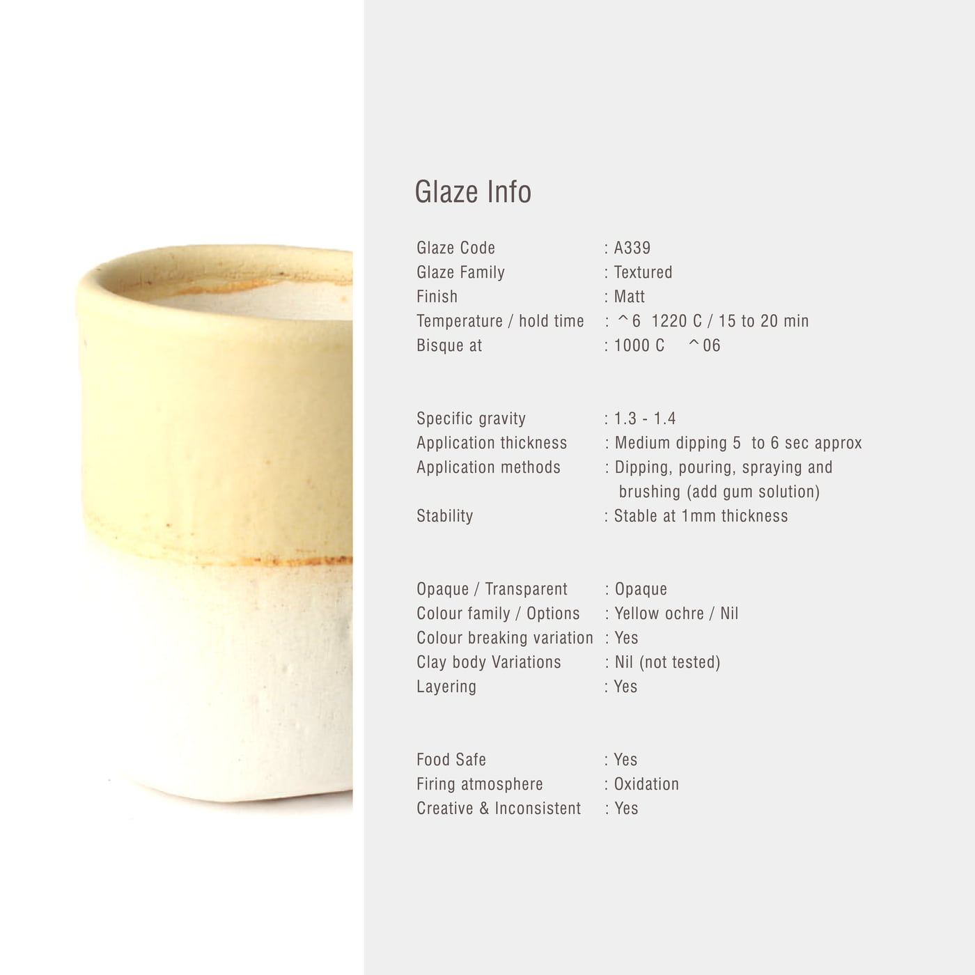 Sara Mid Fire Matt Butter A339